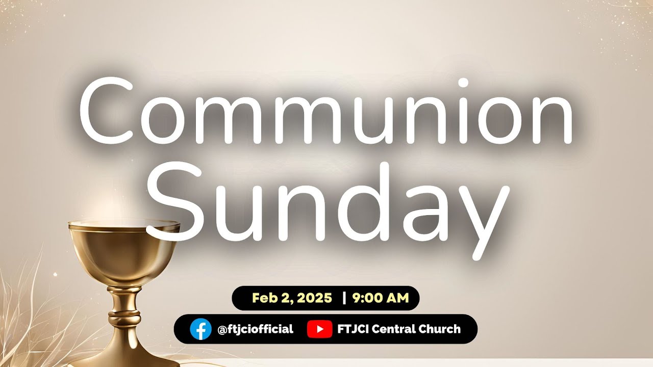 Communion Sunday | February 2, 2025 - YouTube