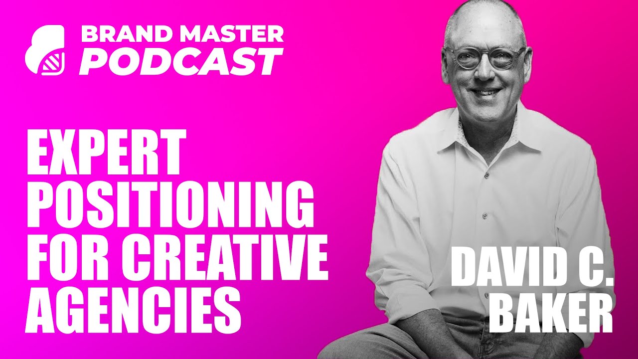 Expert Positioning For Creative Agencies & Freelancers (w/ David C ...