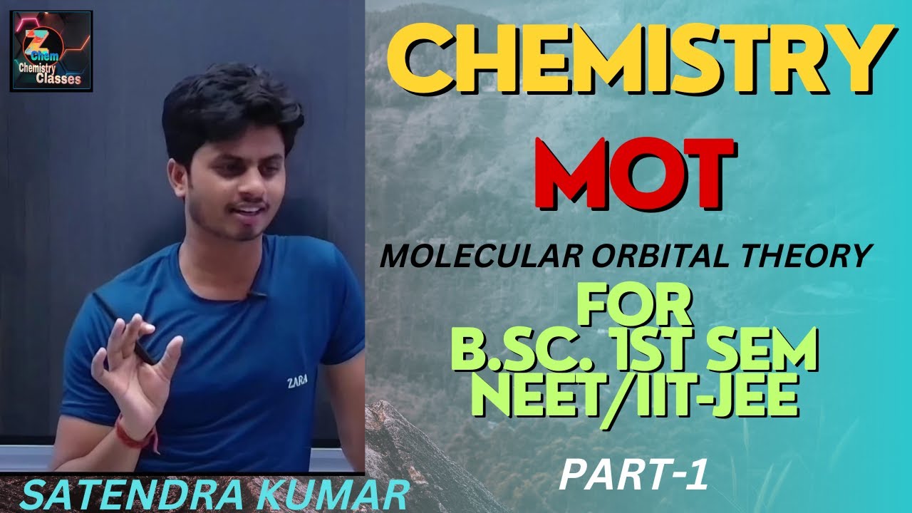 MOT -1 || Molecular orbital theory || MOT for bsc, neet, iit-jee ...