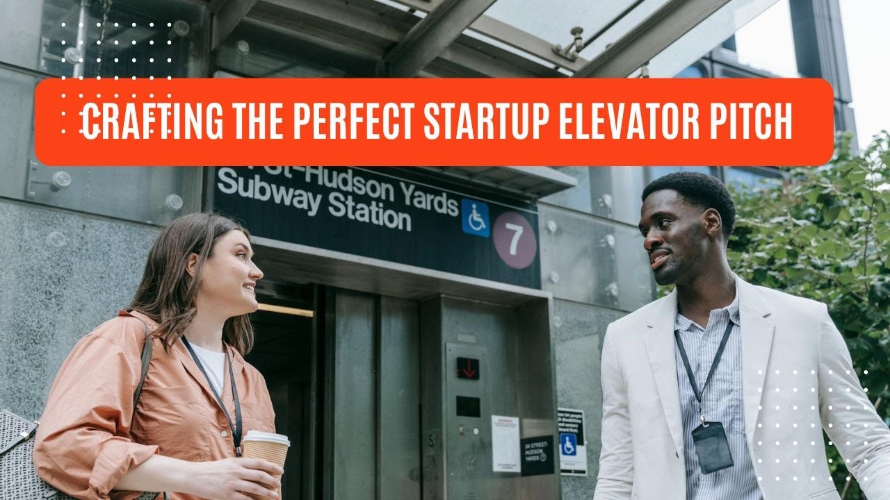 Crafting the Perfect Elevator Pitch Lessons from top startups - YouTube