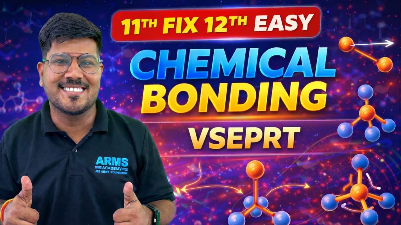 Class 11 Revision | Chemical Bonding | VSEPR Theory | JEE | NEET | SBB ...