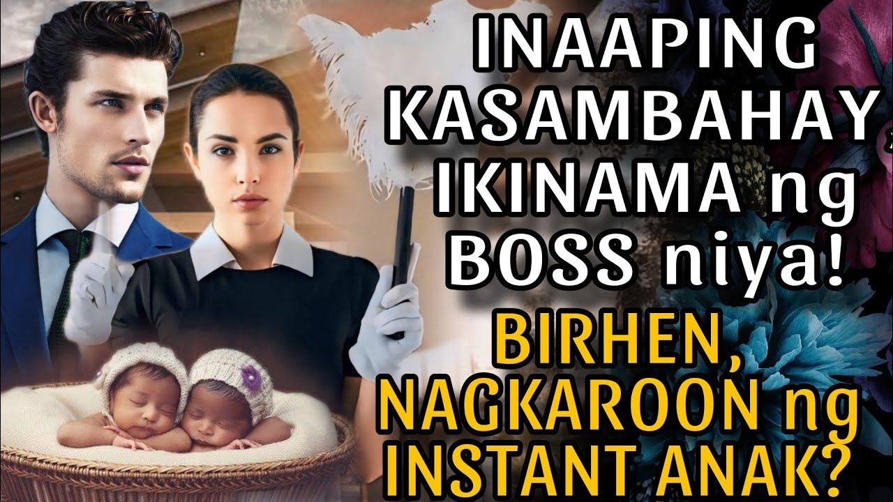 INAAPING KASAMBAHAY, IKINAMA NG BOSS NIYA! BIRHEN, NAGKAROON NG INSTANT ...