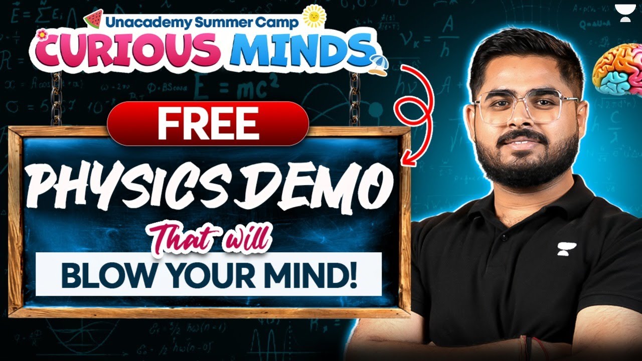 🧠 Curious Minds UNITE! 🤯 Free Physics Demo by Tanmay Sir That’ll Blow Your Mind! | Summer Camp ...