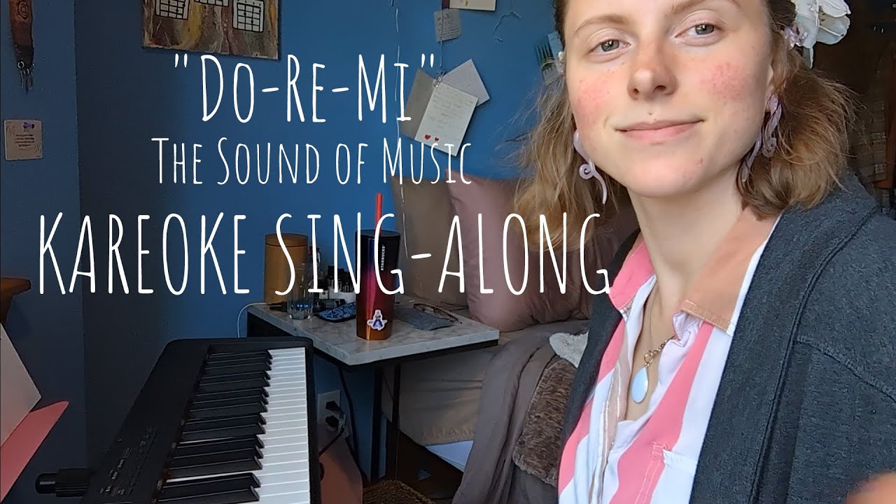 "Do-Re-Mi" from The Sound Of Music, (Piano Karaoke Sing-along.) - YouTube