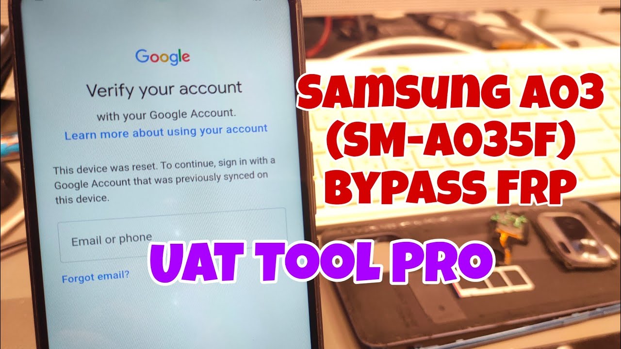 Samsung A03 (SM-A035F) All Binary, Remove Google Account, Bypass FRP ...