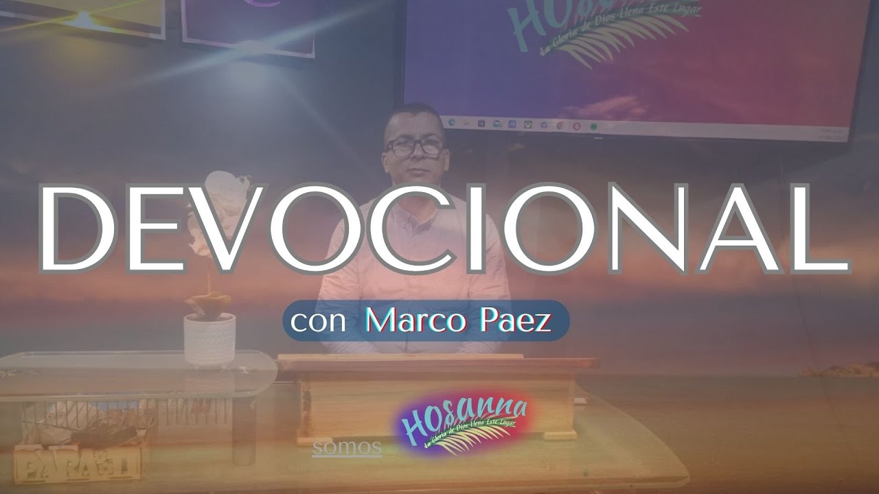 🔴 Devocional 🙌📖 - Marco Paez 24/06/2024 - YouTube