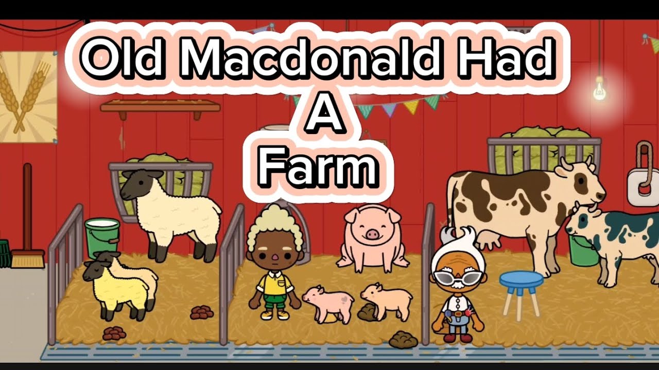 Old MacDonald Had a Farm ft. Toca Boca! Fun Animal Sounds Song for Kids ...