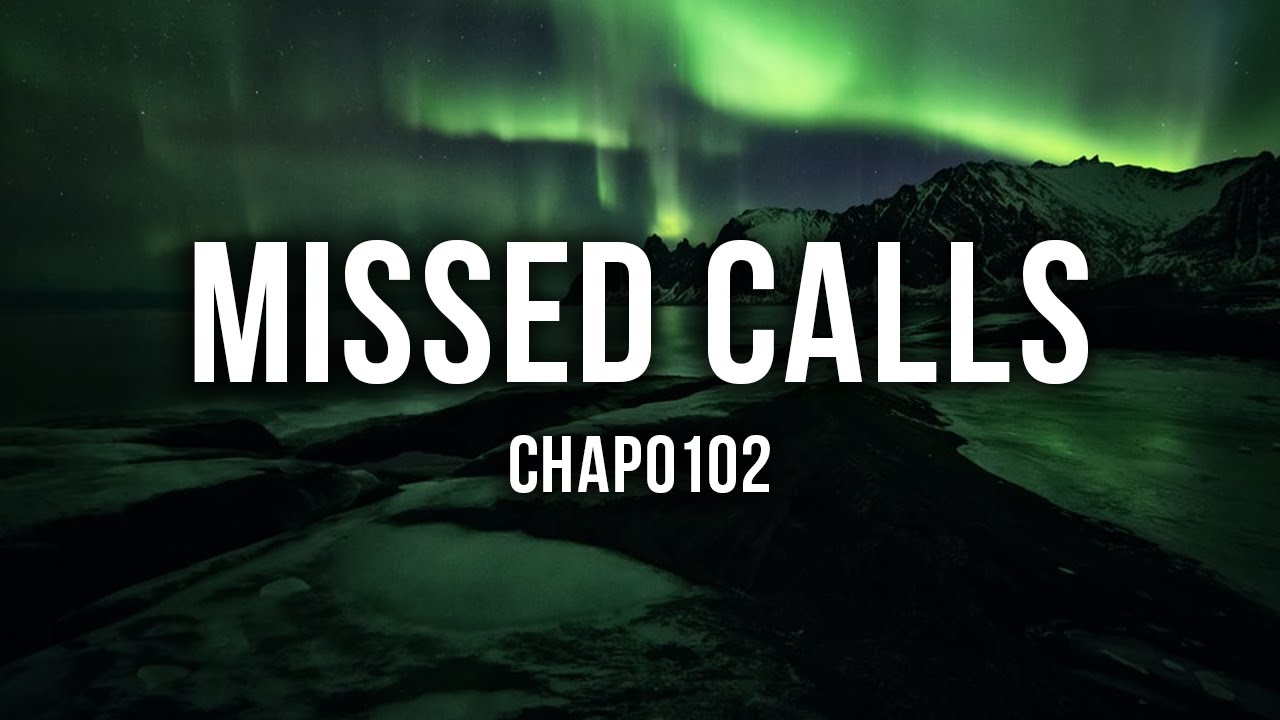 CHAPO102 - MISSED CALLS [Lyrics] - YouTube