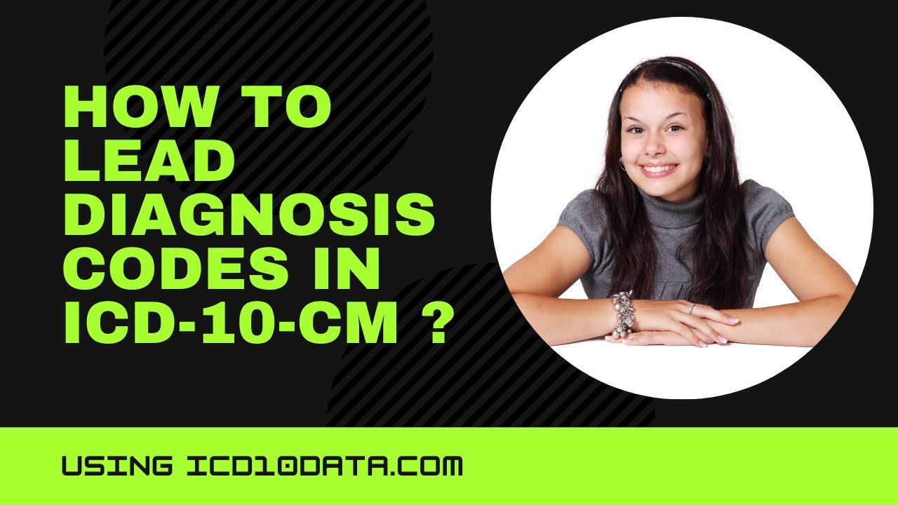 How to Lead Codes in ICD-10-CM | Medical Coding | Bright Beginnings # ...
