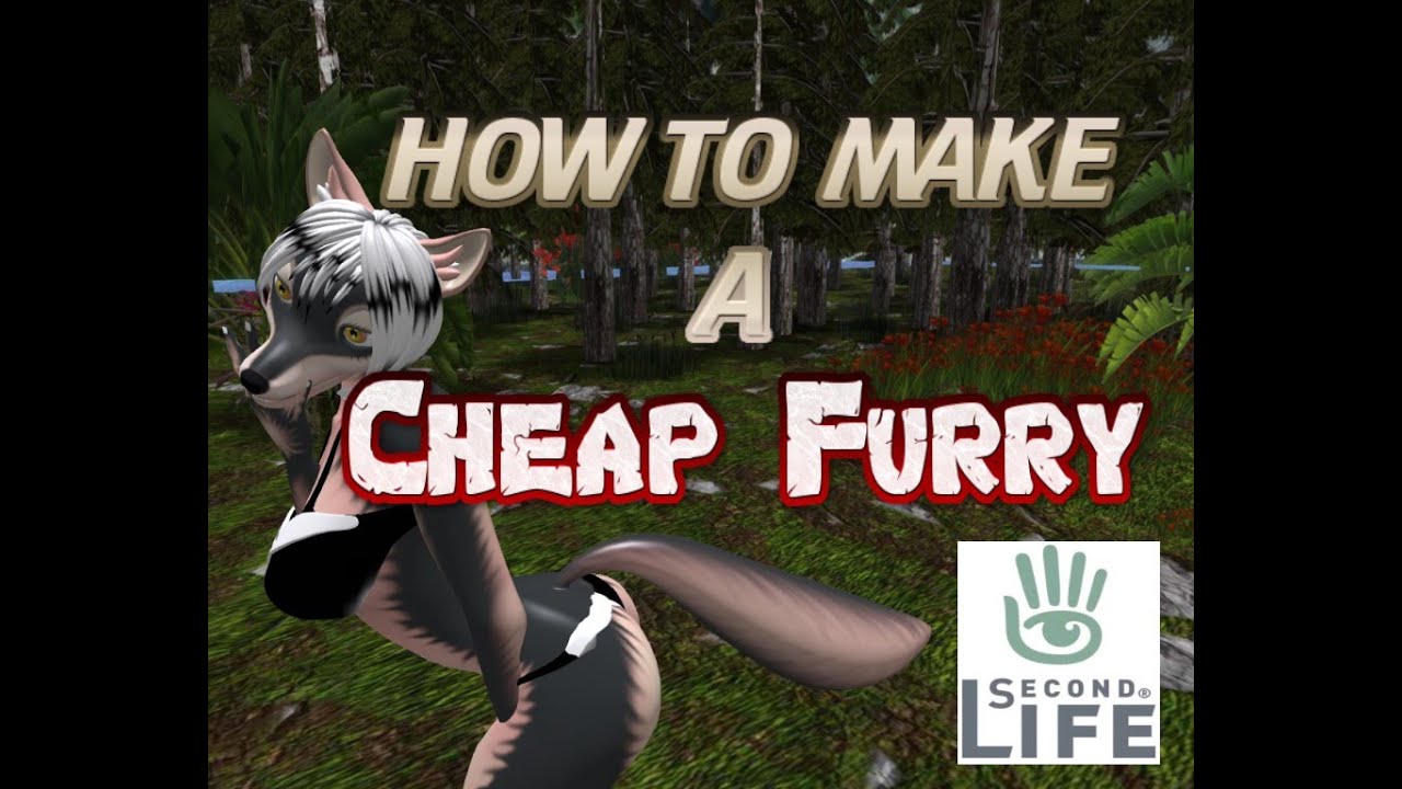 How To Build A Cheap Furry SECOND LIFE - YouTube