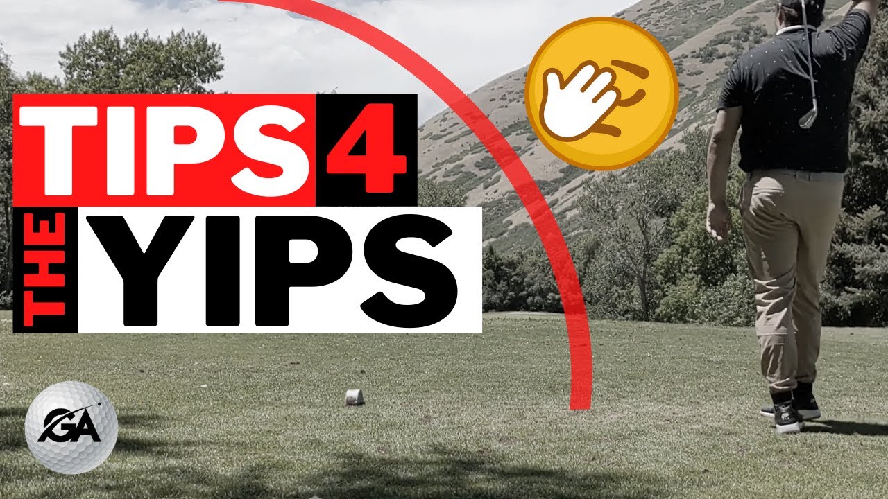 The Yips...Tips For Getting Through! - YouTube