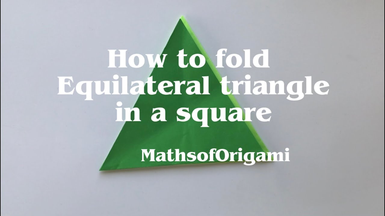 How to fold Equilateral triangle in a square | MathsofOrigami - YouTube