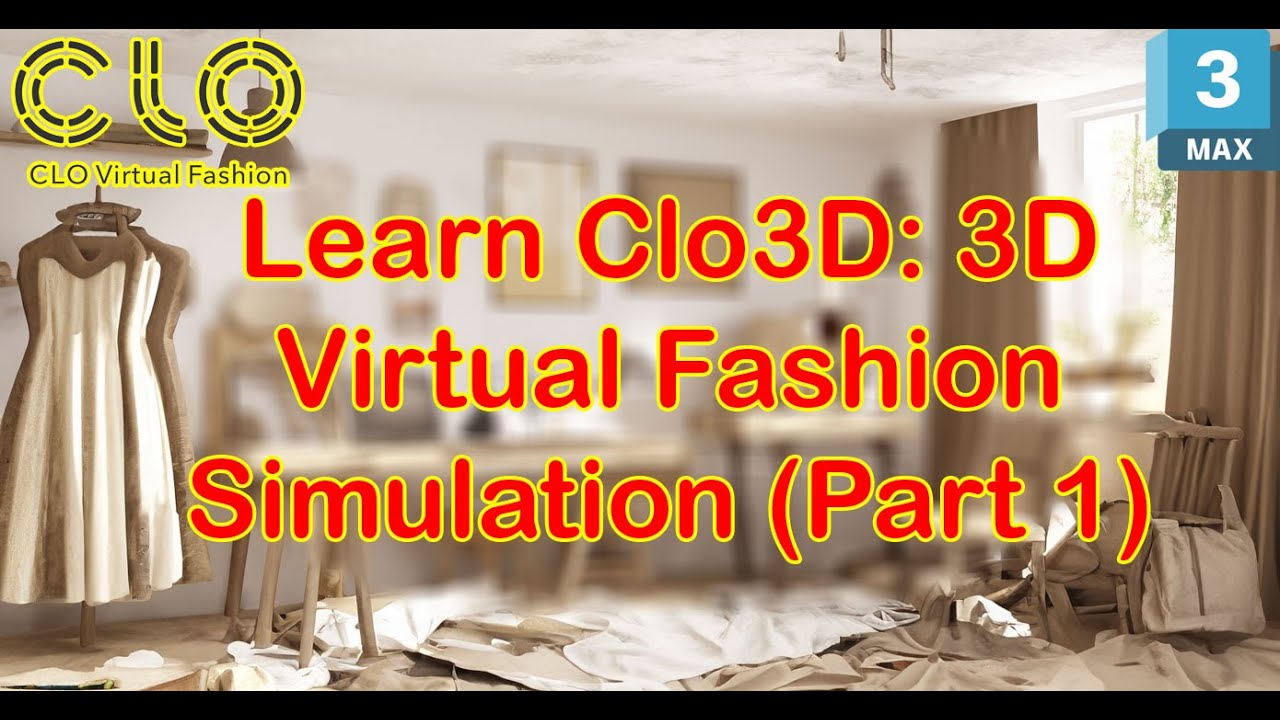 Learn Clo3D: 3D Virtual Fashion Simulation (Part 1) - YouTube