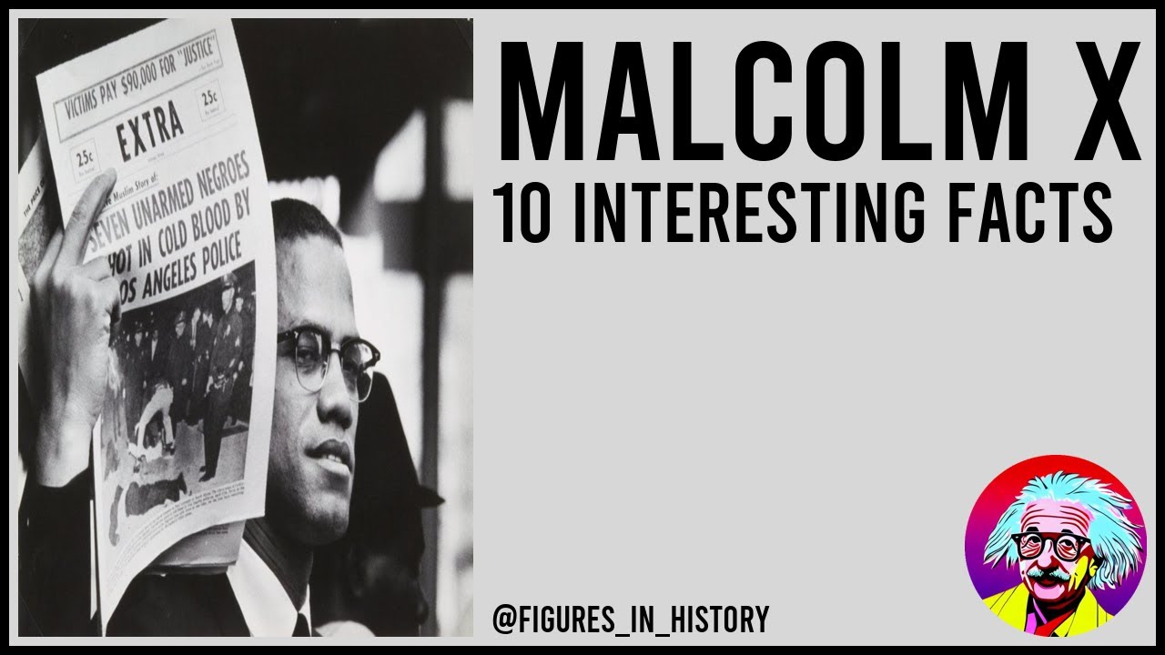 Malcolm X - 10 Interesting Facts - YouTube