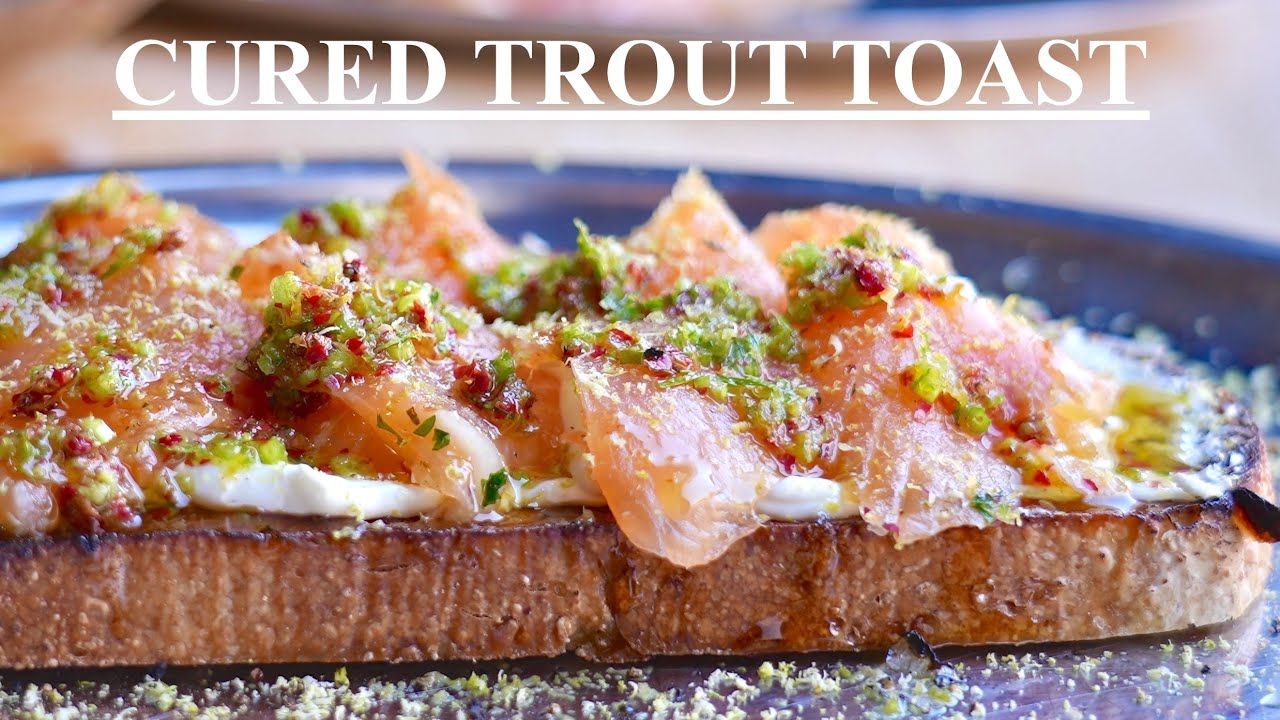 Cured Trout Toast - YouTube