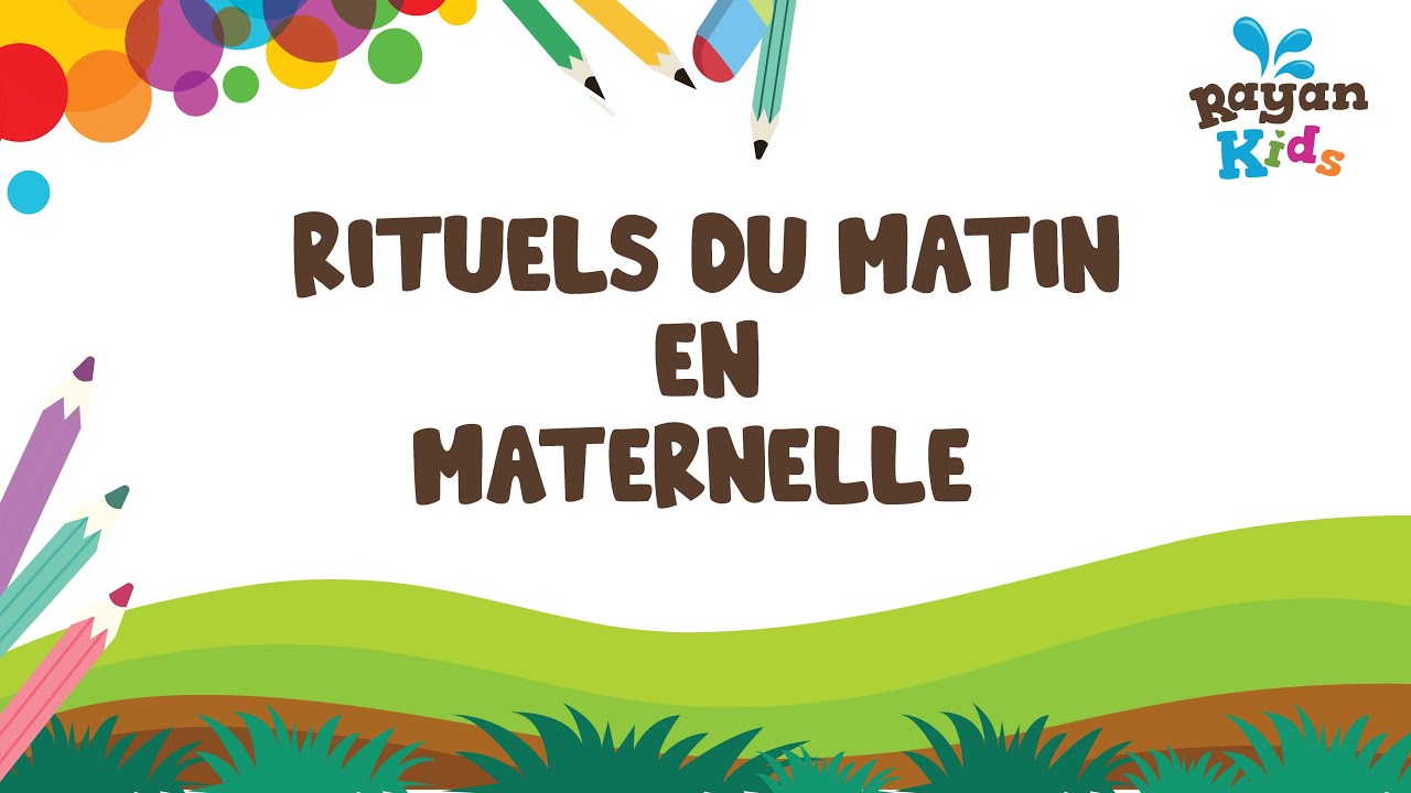 Rituels Du Matin En Maternelle - YouTube
