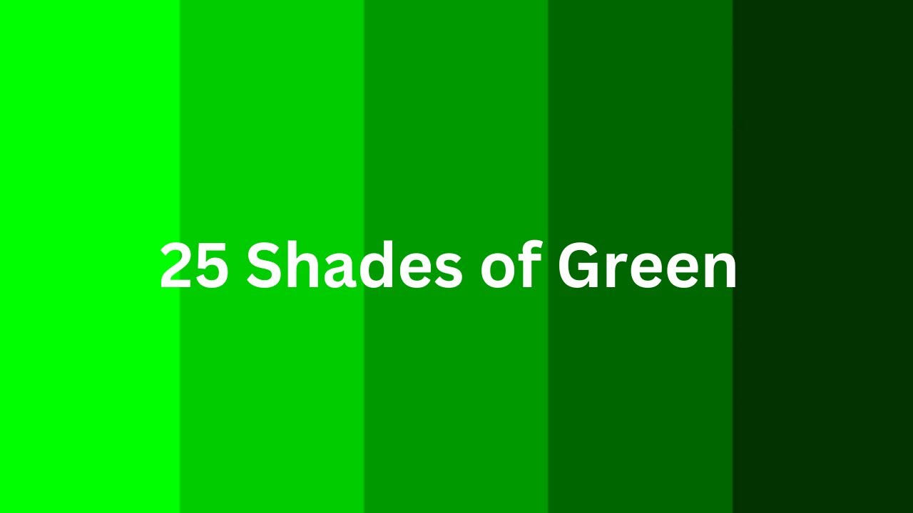 25 different Shades of Green Color with their Names.... - YouTube