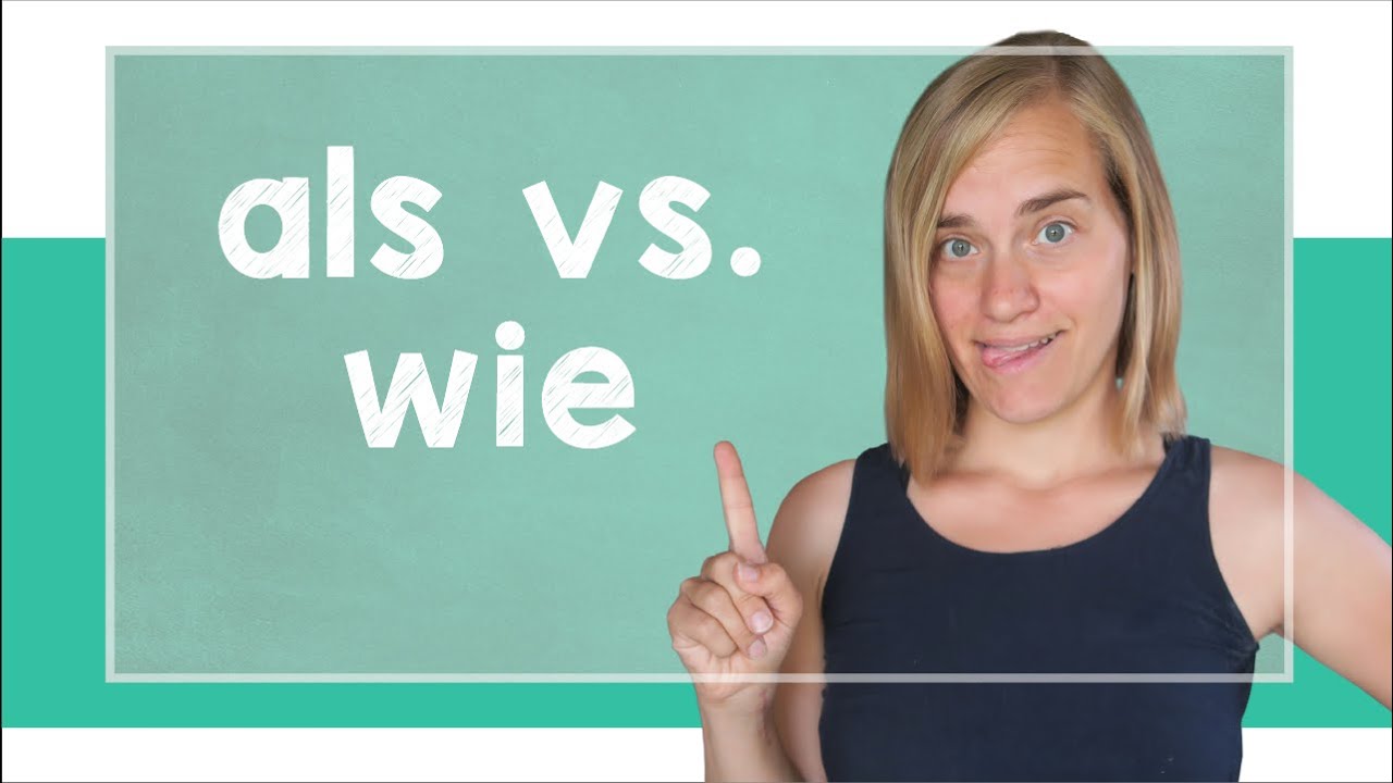 als vs. wie - Comparisons in German - A2 [with Jenny] - YouTube