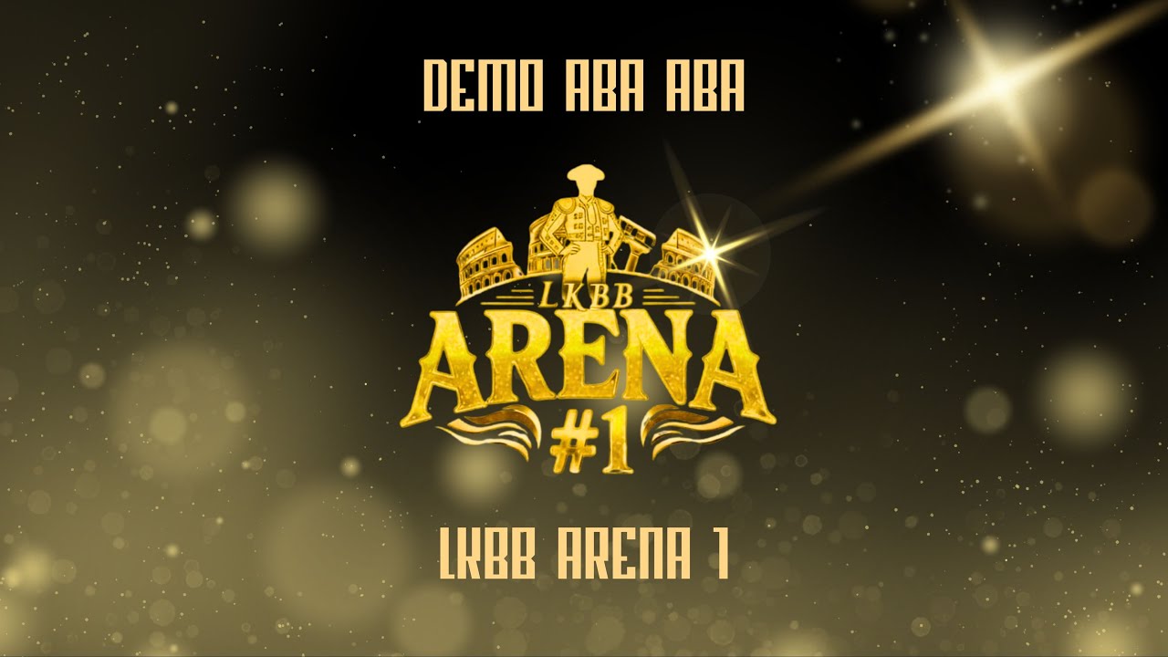DEMO ABA-ABA LKBB ARENA 1 - YouTube