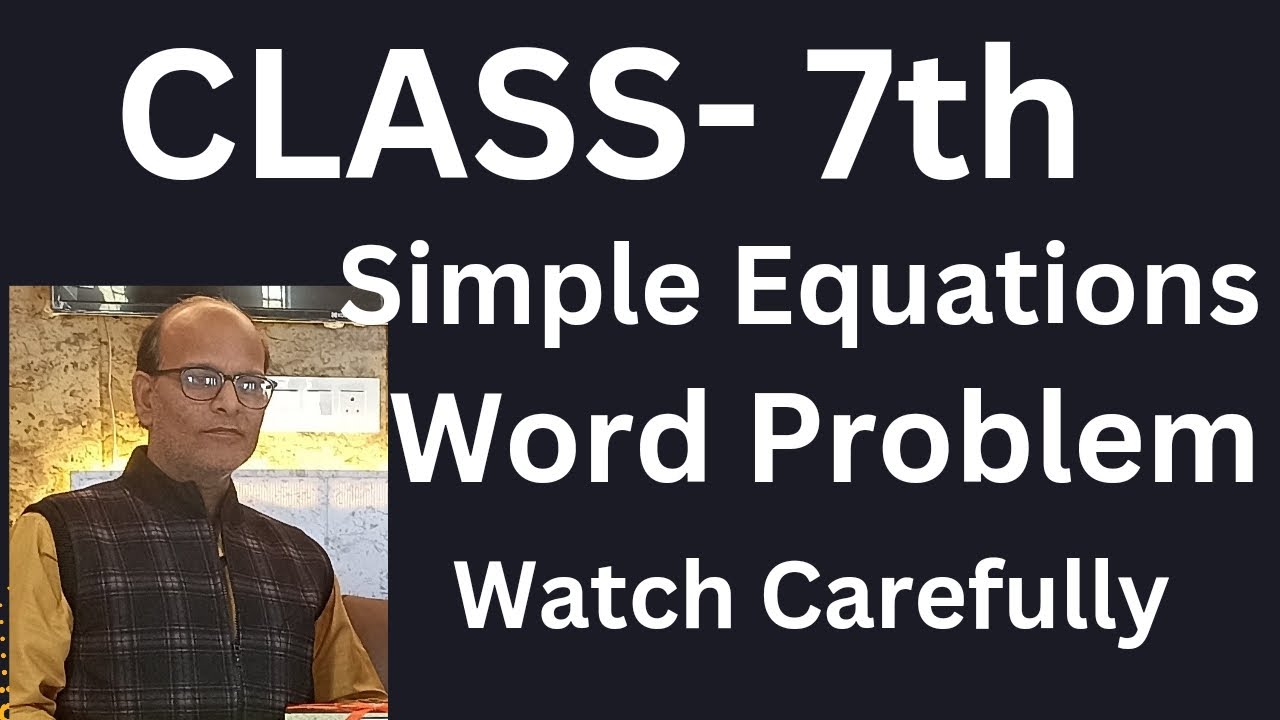 CLASS- 7th, SIMPLE EQUATIONS || WORD PROBLEMS|| #maths #class7th # ...