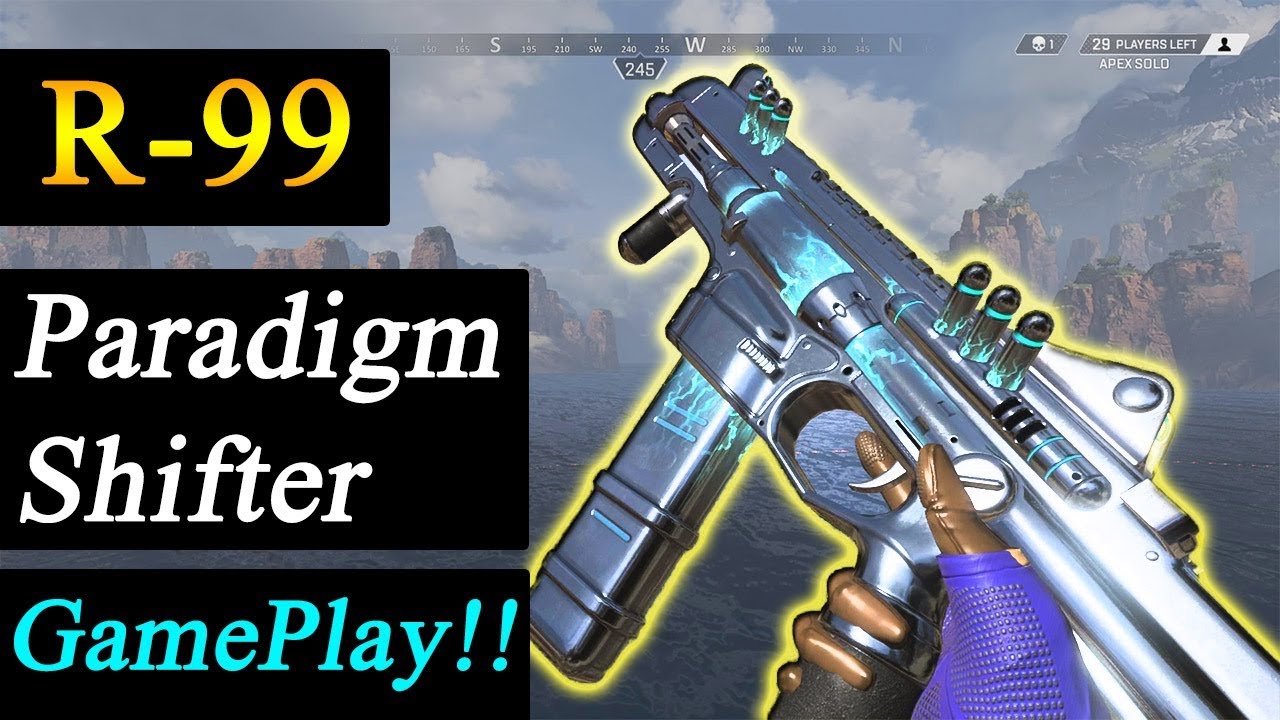R-99 - Paradigm Shifter (Skin) Apex Legends GamePlay!! - YouTube