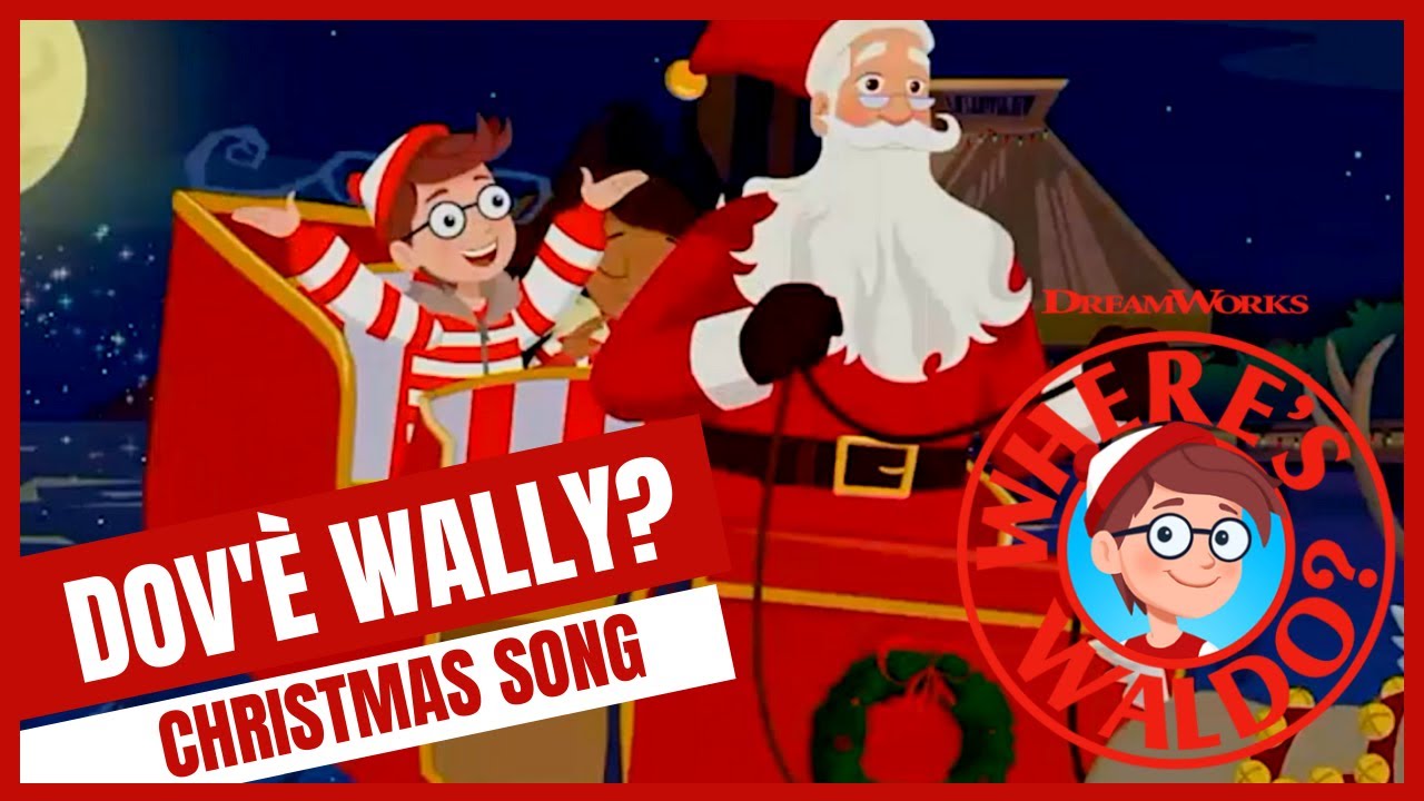 【DOV'È WALLY?】A Wanderer Christmas (Italian Version) - YouTube