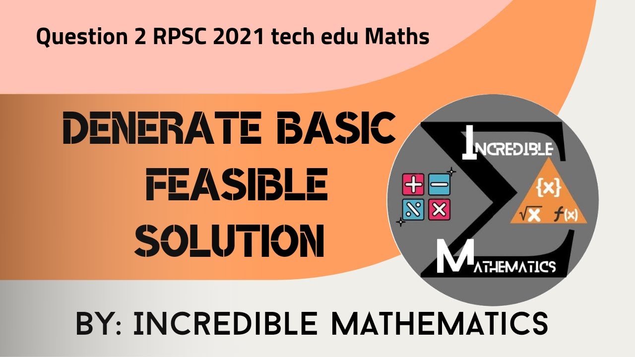 Degenerate Basic Feasible Solution "RPSC Tech Edu 2021 Maths Paper 2" - YouTube