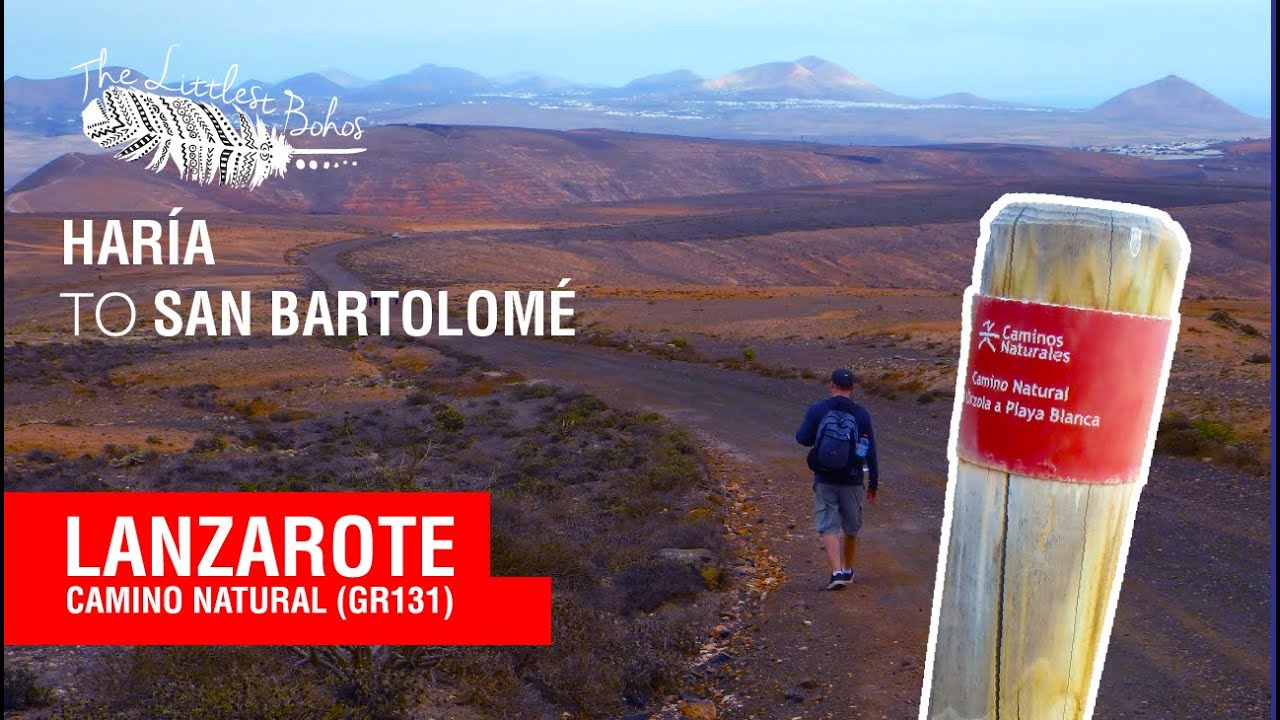 Walking the Lanzarote GR131, Haria to San Bartolome - YouTube