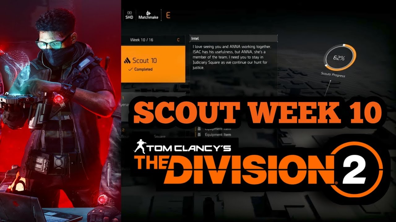 THE DIVISION 2 Scout Week 10 - Gameplay - YouTube