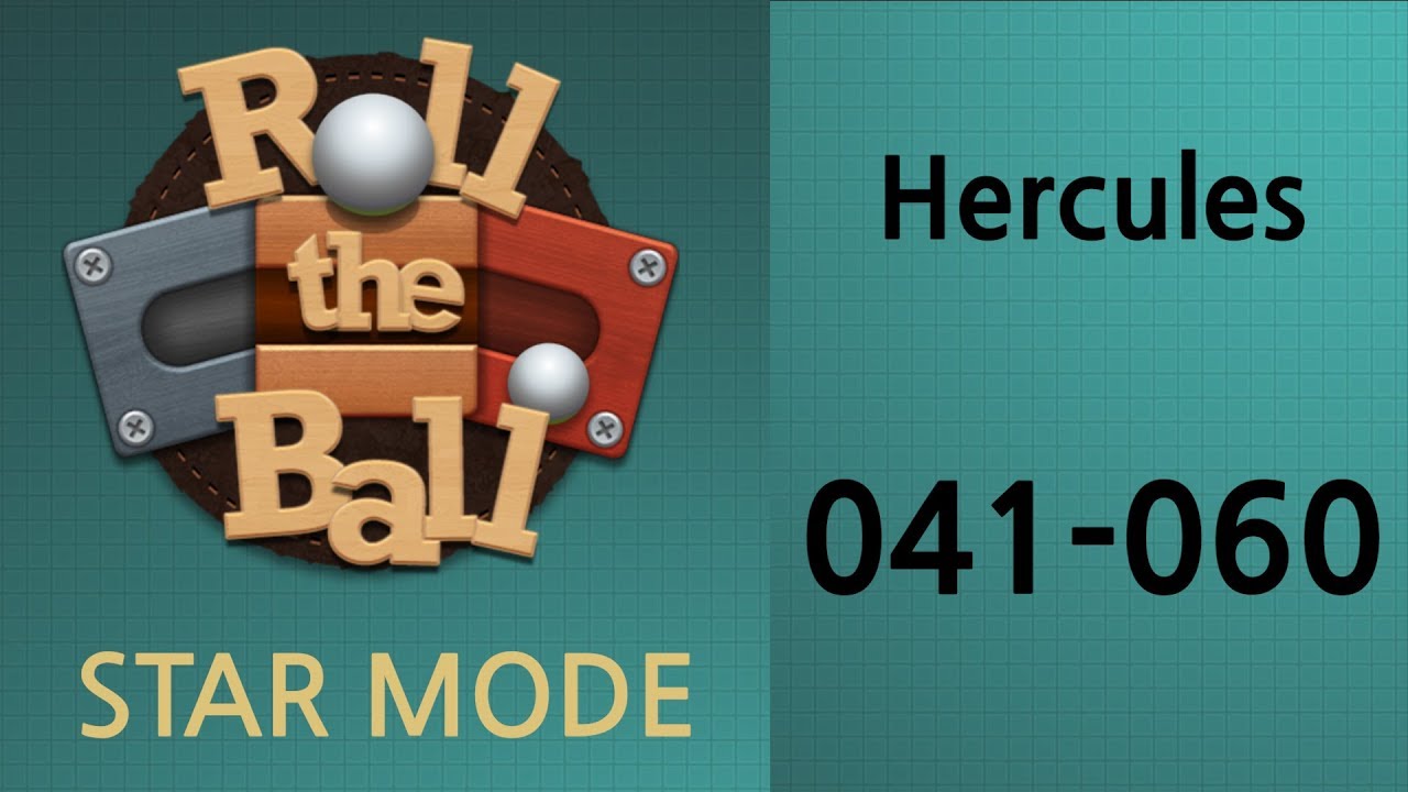 Roll the Ball Star mode Hercules 041 - 060 walkthrough - YouTube
