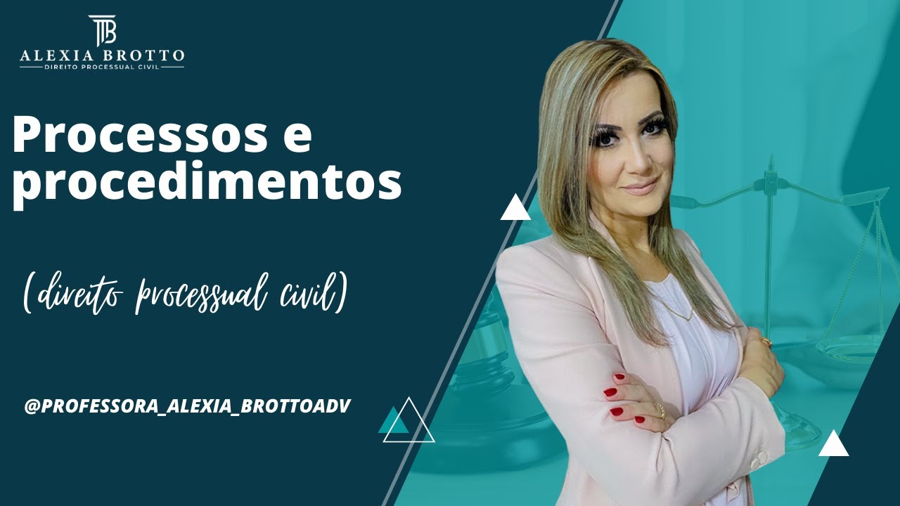 Entendendo o Processo Civil: Processos e Procedimentos - YouTube