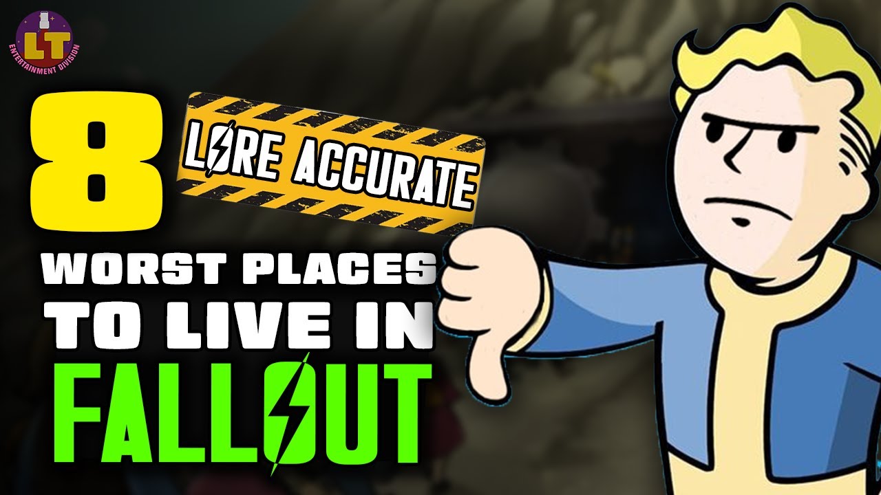 8 Lore Accurate Worst Places To Live In Fallout - Lore Tours ...