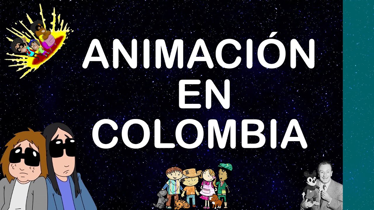 Historia de la animación en Colombia - YouTube