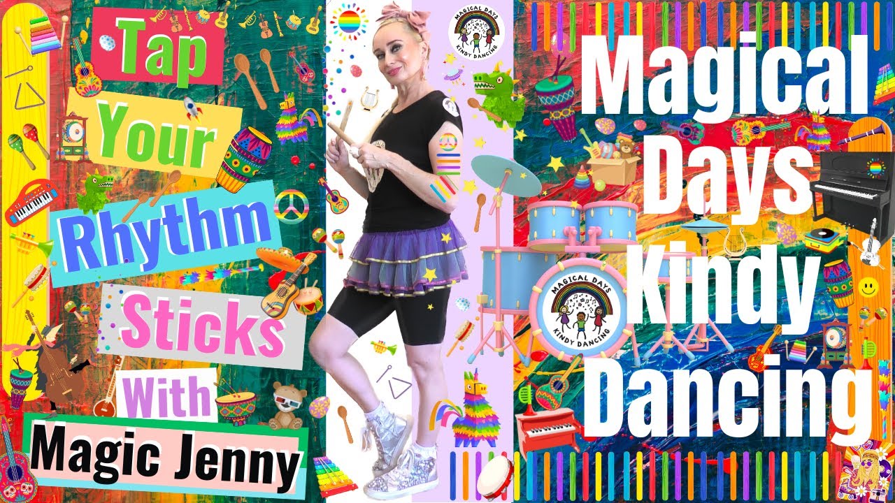 Tap Your Rhythm Sticks with Magic Jenny - Magical Days Kindy Dancing ...