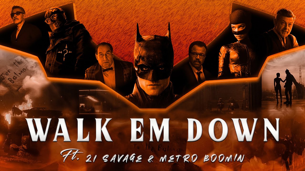 The Batman | Walk Em Down (21 Savage x Metro Boomin) - YouTube