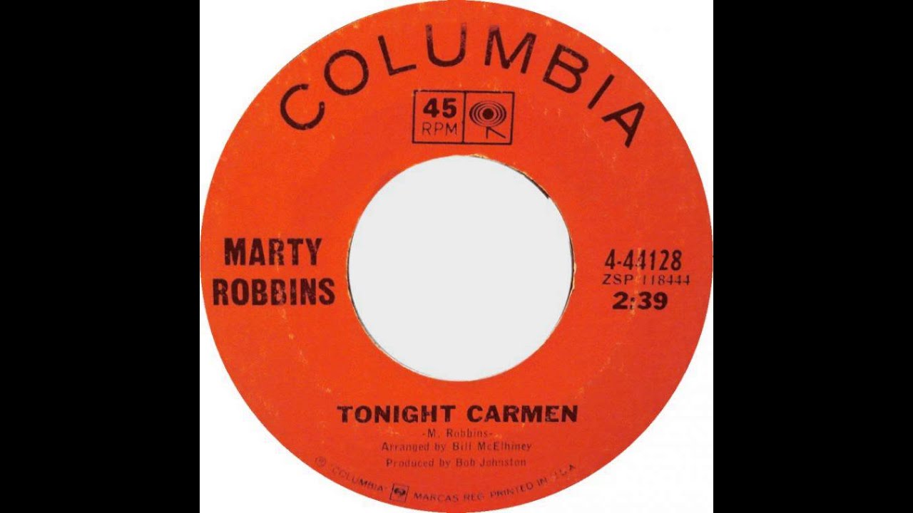 Marty Robbins ~ Tonight Carmen - YouTube