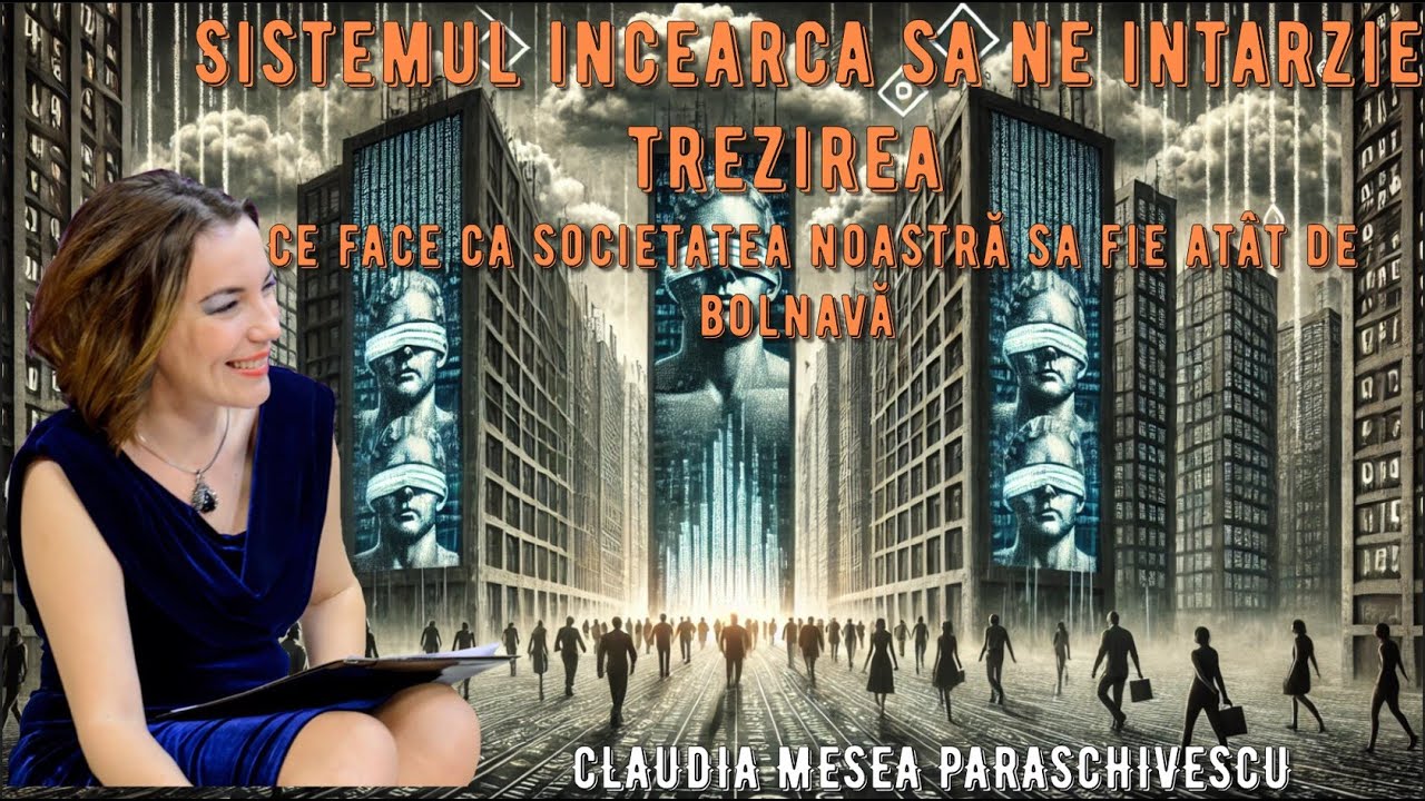 Sistemul încearcă să ne întârzie trezirea * Ce face ca societatea ...