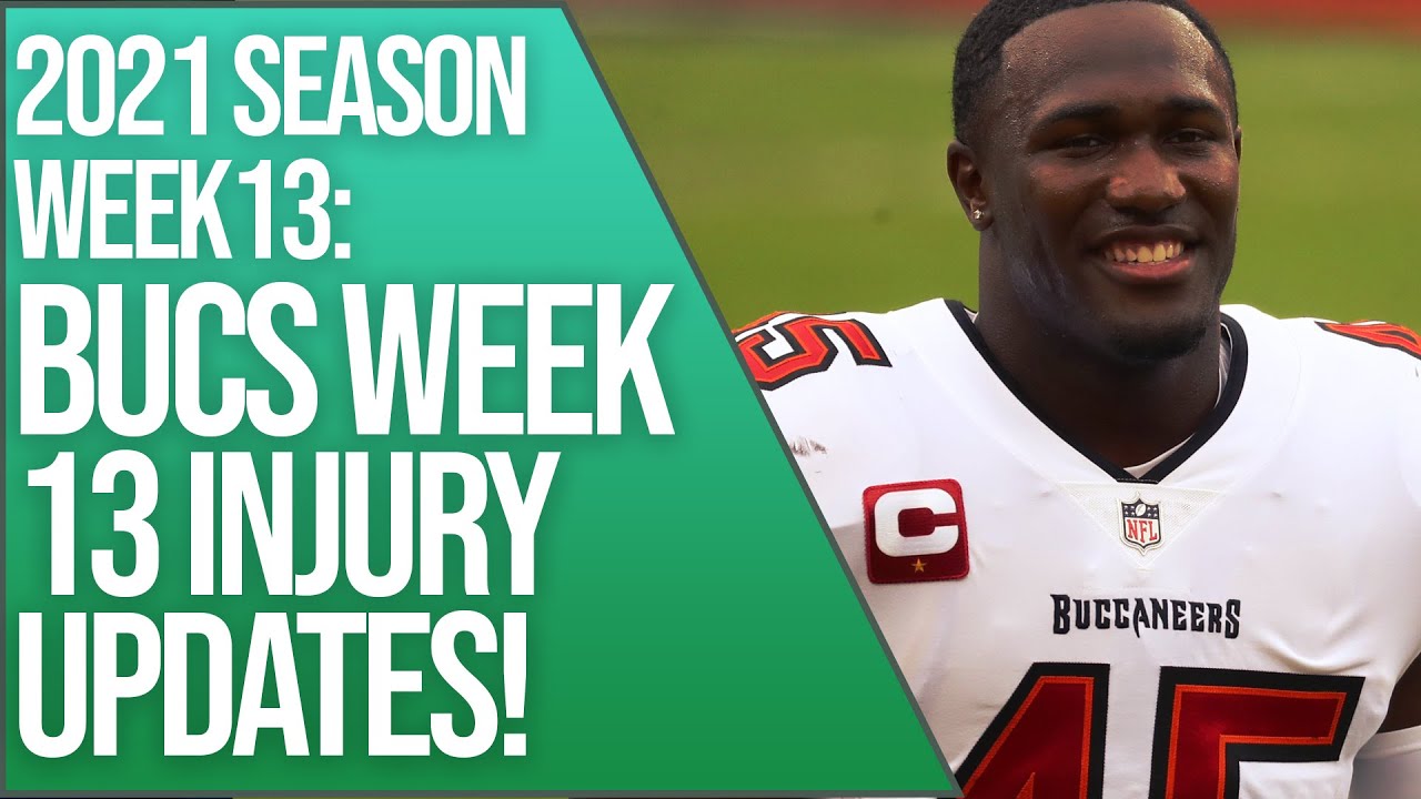 Tampa Bay Buccaneers INJURY UPDATES for week 13! (Devin White, Jamel ...
