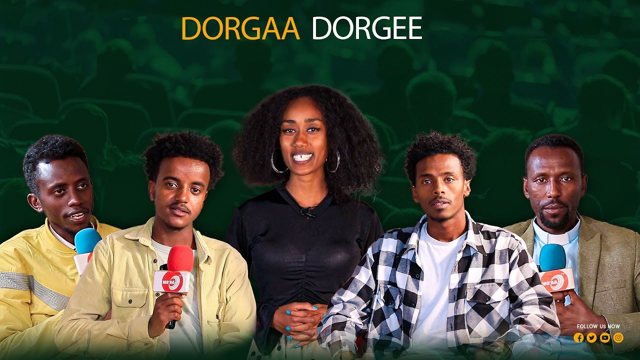 Gaaffiif Deebii Hawwataa ! - Dorgaa Dorgee Mo'aa - YouTube
