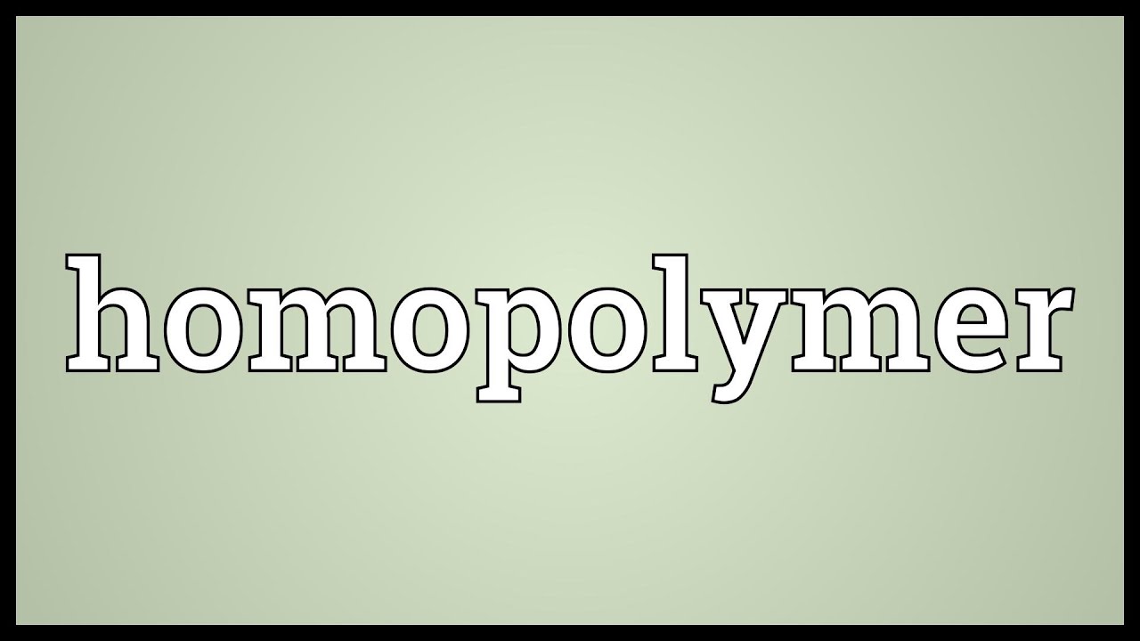 Homopolymer Meaning - YouTube