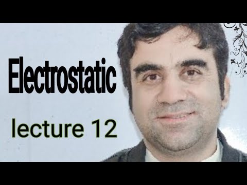 Physic Class 12 ( electrostatic ) lecture 12 by izhar sir - YouTube