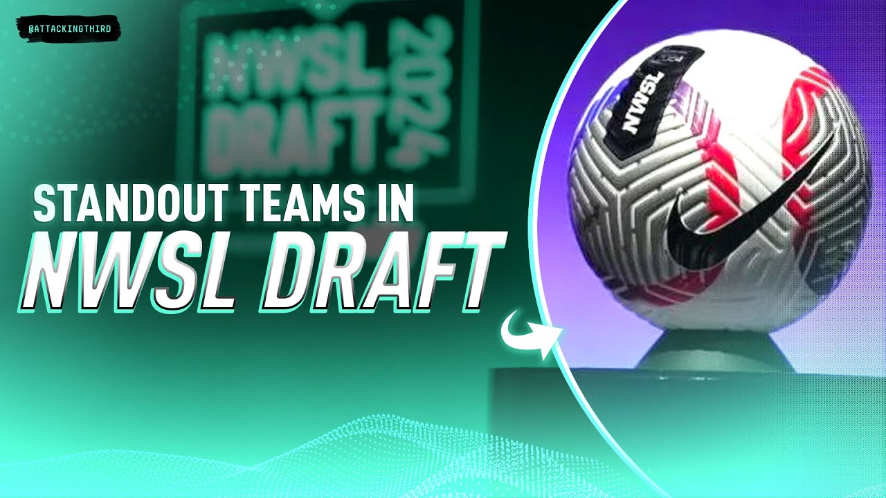 Standout Teams In The NWSL Draft | Attacking Third | CBS Sports Golazo ...