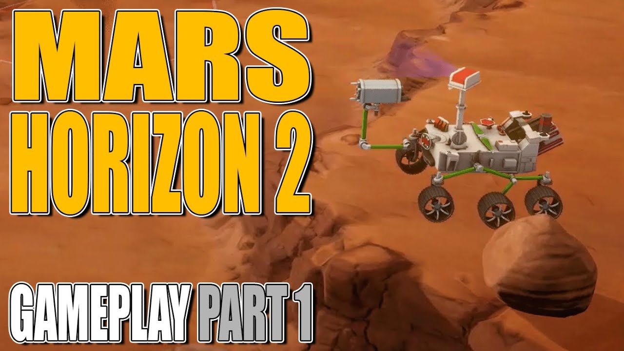 Mars Horizon 2: The Search for Life | Gameplay Part 1 - Overview - YouTube