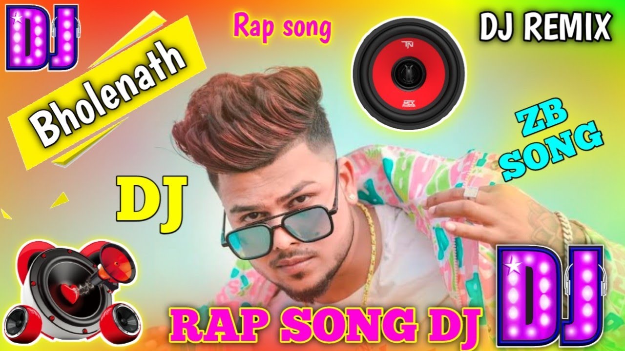 #rap_song Bholenath rap song dj remix zb rap old song dj remix mix by ...