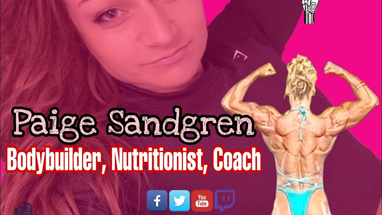 Paige Sandgren: Bodybuilder, Coach, Certified Nutritionist - YouTube
