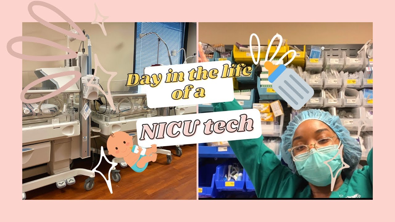 DAY IN THE LIFE OF A NICU TECH - YouTube