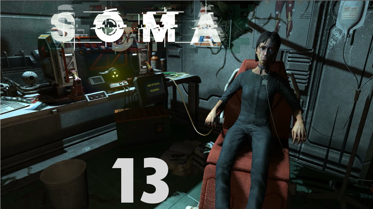 LAST HUMAN ALIVE?! | Soma Playthrough Pt 13 - YouTube