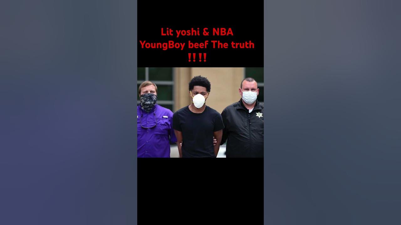 Lit yoshi & NBA YounBoy beef The Truth‼️ - YouTube