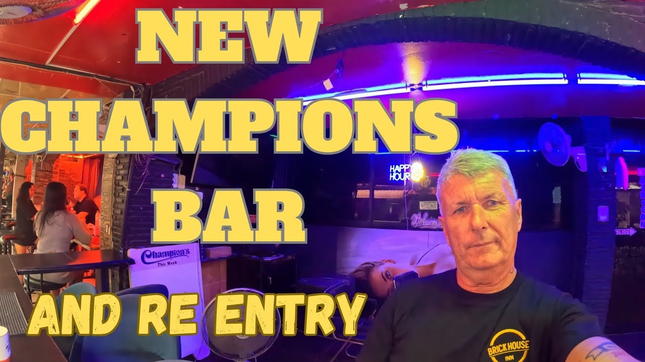 New Champions bar on Soi Whitehouse and re entry permit - YouTube