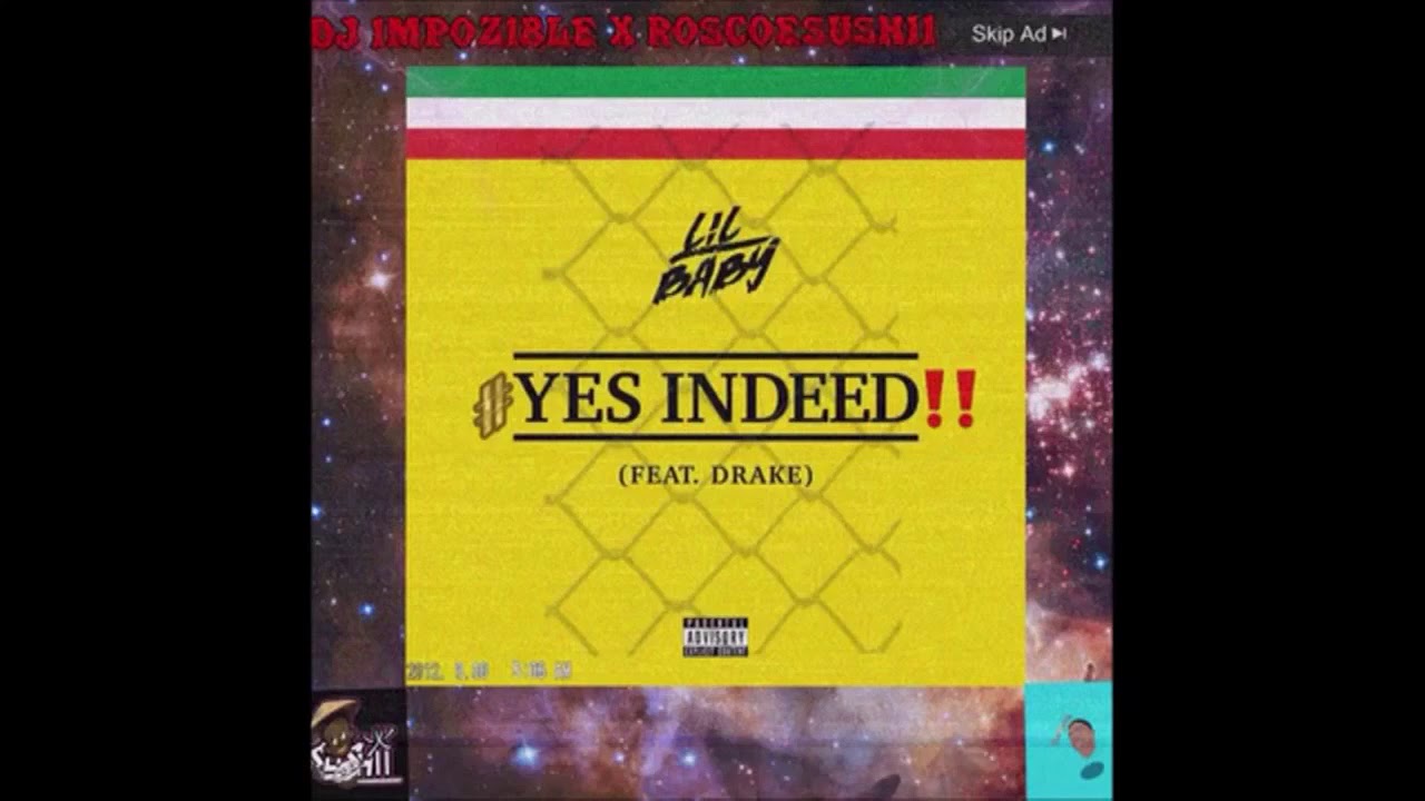 Drake Lil'Baby- Yes Indeed Remix (CLEAN VERSON) - YouTube